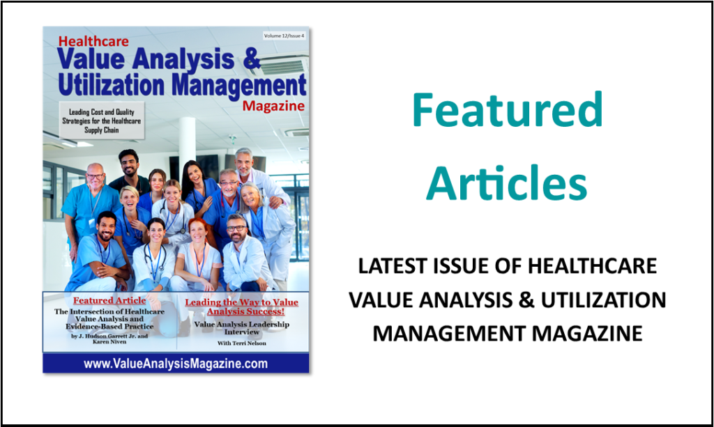 Featured Articles July 2024 – Healthcare Value Analysis & Utilization ...